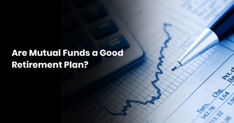 How Mutual Funds Investment Are Best For Your Retirement Plan?