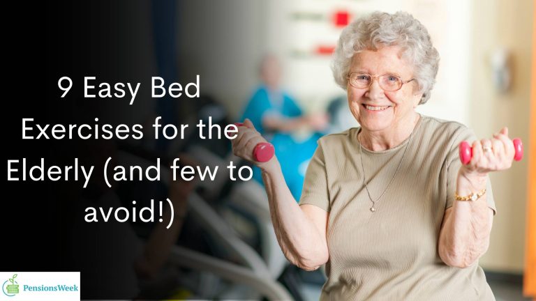 9 Easy Bed Exercises For The Elderly | Pensionsweek
