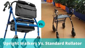 Upright Walkers Vs. Standard Rollator Which Is The Best? - PensionsWeek
